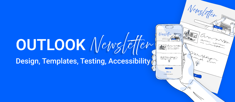Outlook Newsletter Design: Templates, Testing, Accessibility | Extended ...